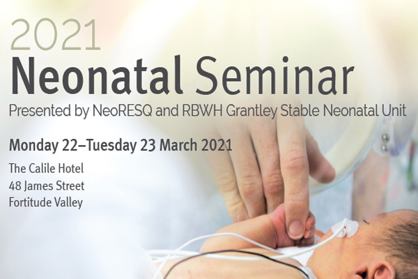 2021 Neonatal Seminar | Metro North Health
